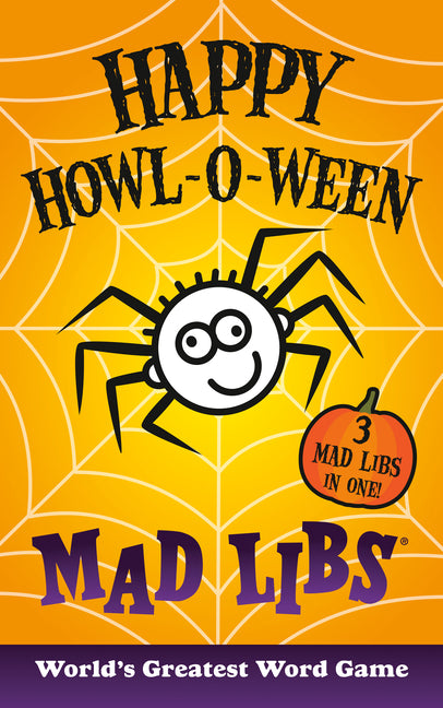 Mad Libs: Happy Howl-O-Ween Mad Libs : World's Greatest Word Game (Pap ...